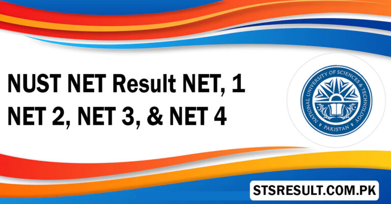 NUST NET Result 2024 NET, 1, NET 2, NET 3, & NET 4