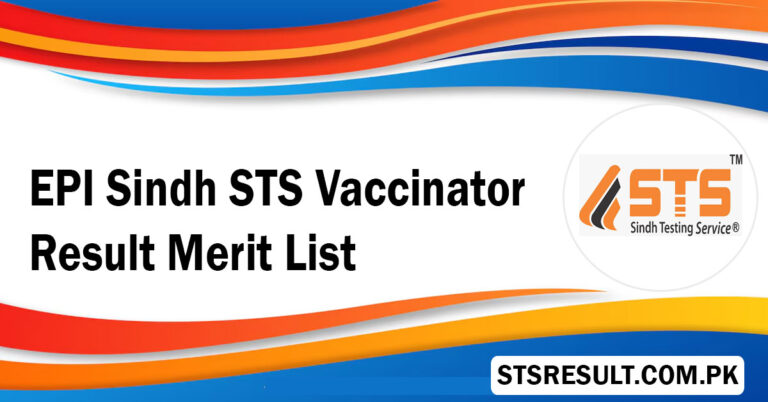 EPI Sindh STS Vaccinator Result 2024 Merit List @sts.org.pk