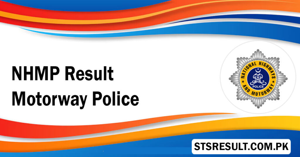 NHMP Result 2024 Motorway Police Written Test Result [Announced]
