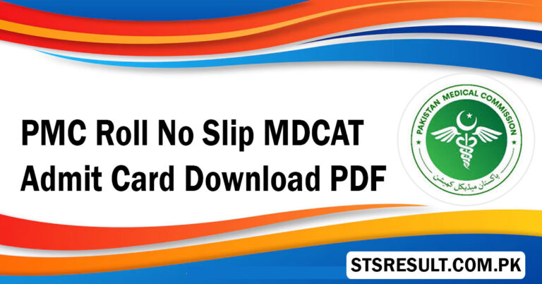 PMC Roll No Slip 2024 MDCAT Admit Card [www.pmc.gov.pk]