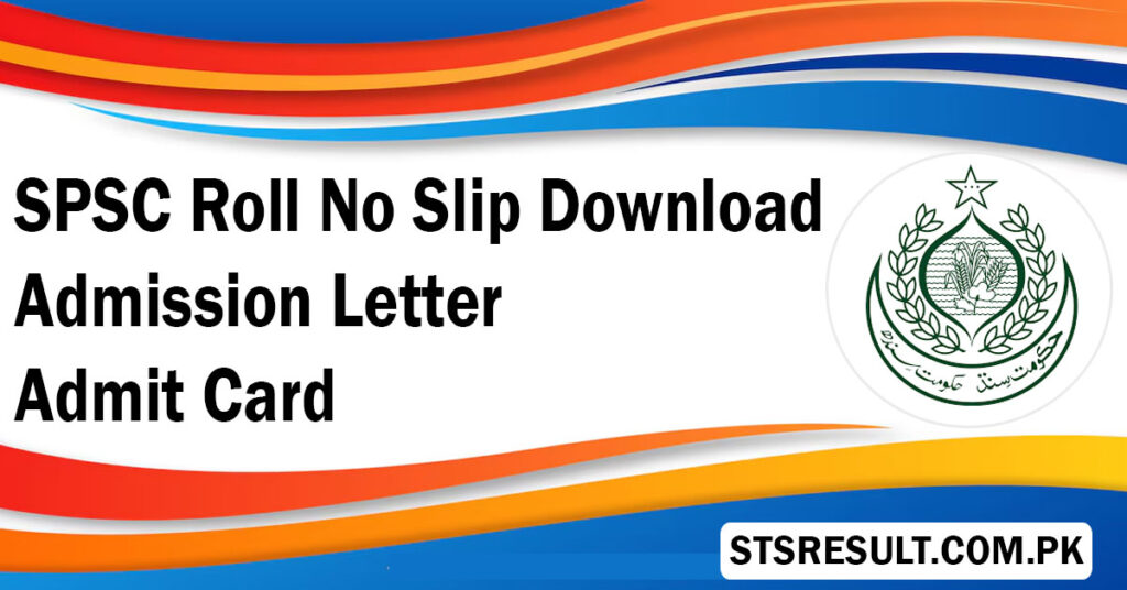 SPSC Roll No Slip 2024, Lecturer, ASI, Test Date [Announced]