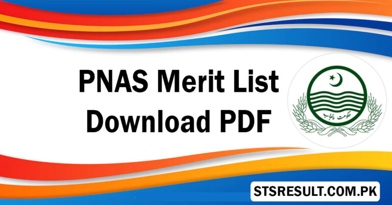 PNAS Merit List 2024 1st 2nd, 3rd Download PDF Pnas2.Phf.Gop.Pk