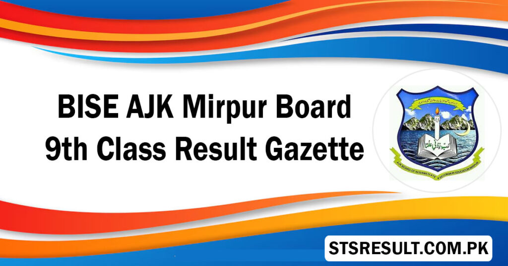 AJK BISE 9th Class Result Gazette 2024 PDF Download