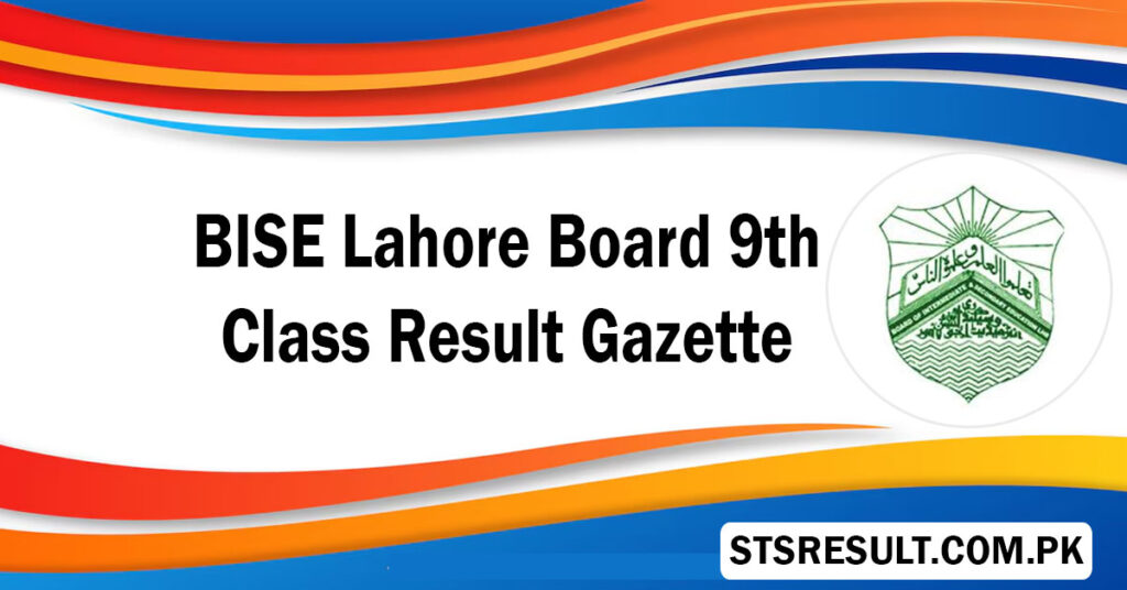 BISE Lahore Board 9th Class Result Gazette 2024 PDF Download