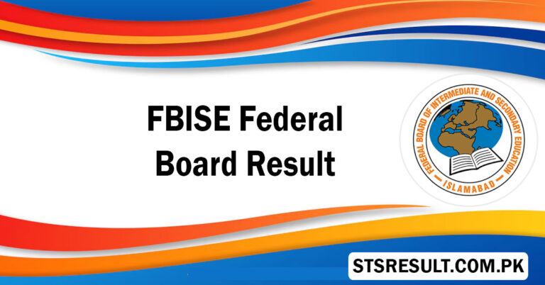FBISE Federal Board Result 2024 Annual HSSC 1, 2 @www.fbise.edu.pk Result