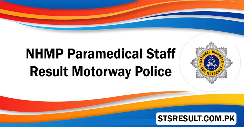 NHMP Paramedical Staff Result 2024 Motorway Police Announced