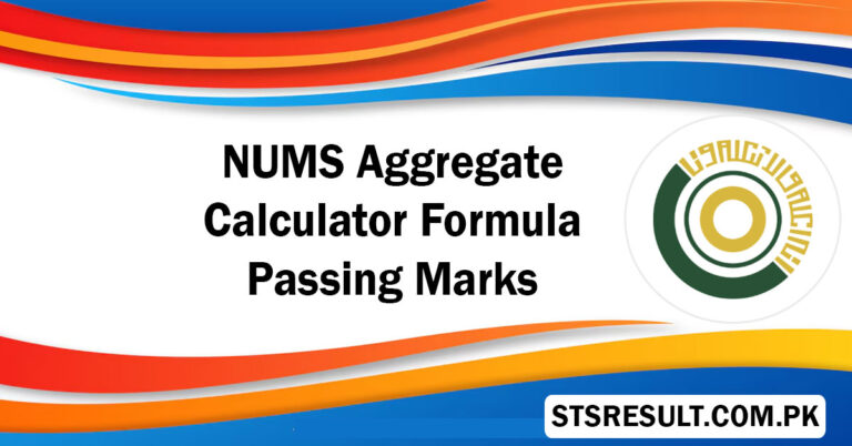 NUMS Aggregate Calculator 2024 Formula, Passing Marks