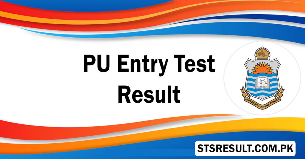 PU 2nd Entry Test Result 2024 Held On 21 July-Announced