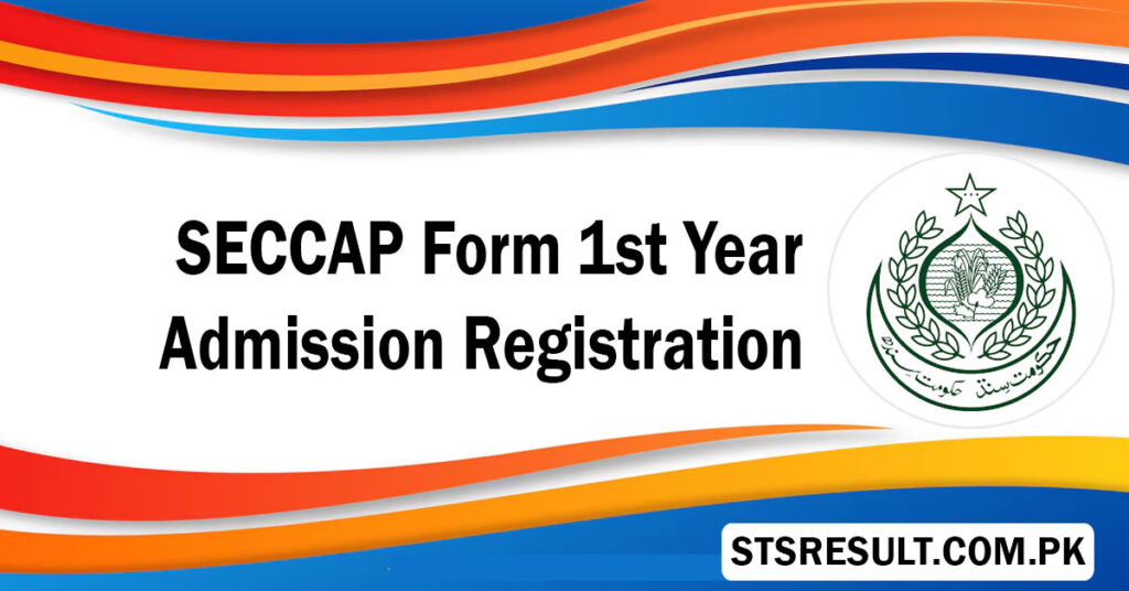 SECCAP 2024 Claim Form 1st Year Admission Registration @seccap.dgcs.gos.pk