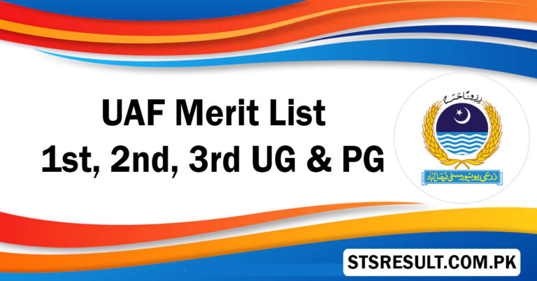 UAF Merit List 2024 1st, 2nd, 3rd UG & PG @uaf.edu.pk