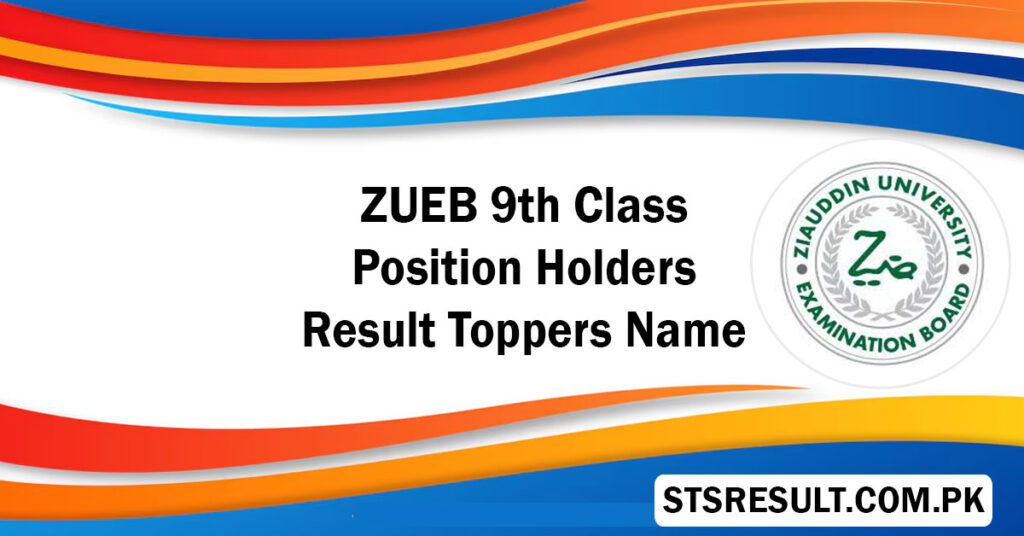 ZUEB 9th Class Position Holders Result 2024 Toppers Name Announced