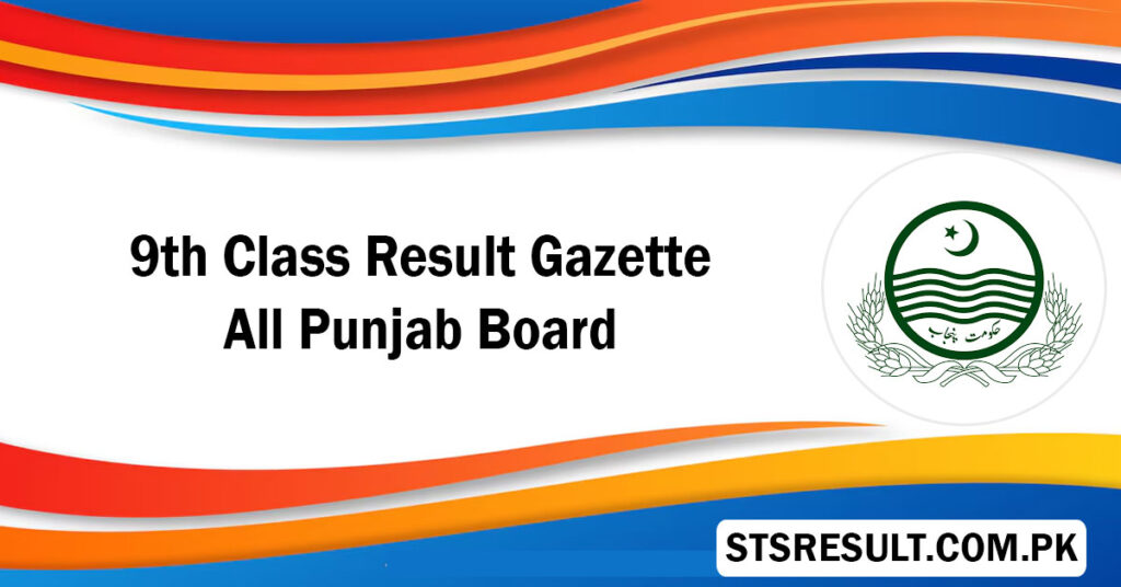 9th Class Result Gazette 2024 All Punjab Board Download PDF