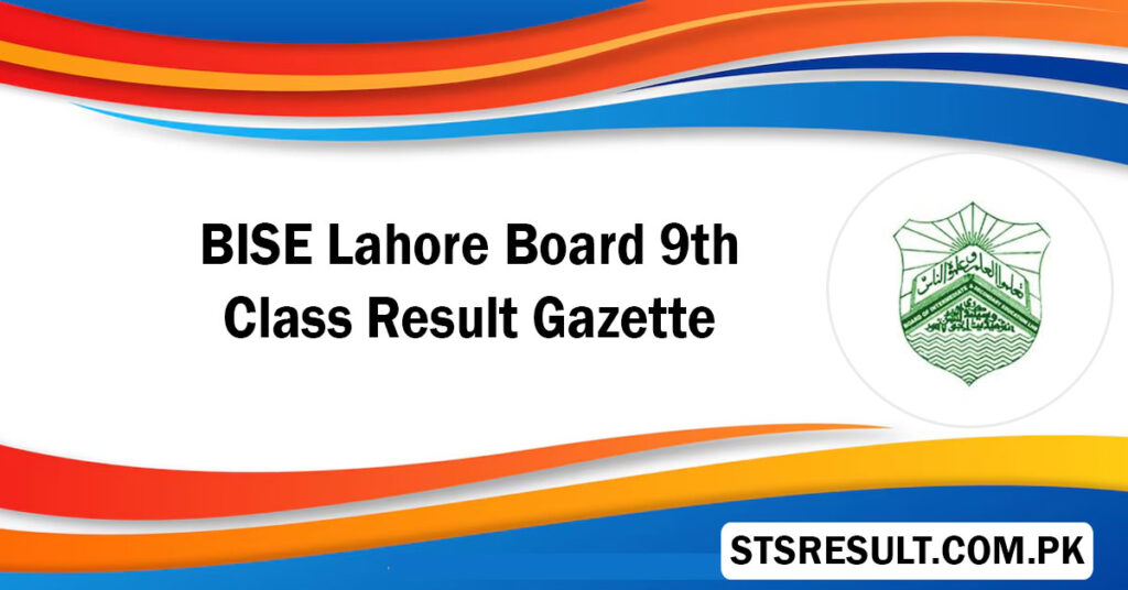 BISE Lahore 9th Class Result Gazette 2024 PDF Download