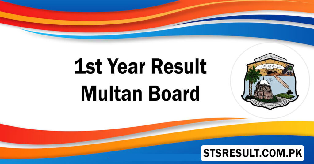 1st Year Result Multan Board 2024 By Roll No, Name, SMS