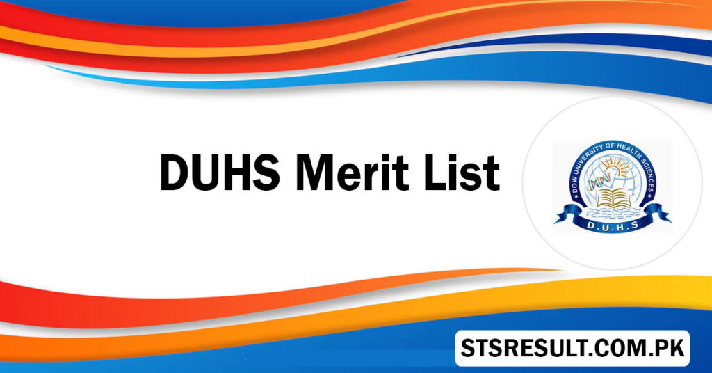 DUHS Merit List MBBS BDS 2024 Public & Private Sector