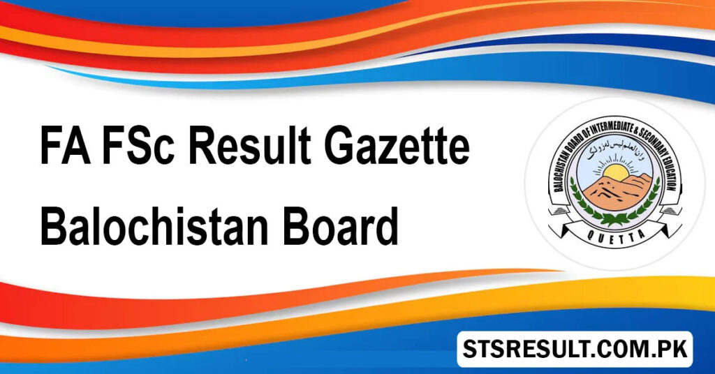 FA FSc Result Gazette 2024 Balochistan Board Download