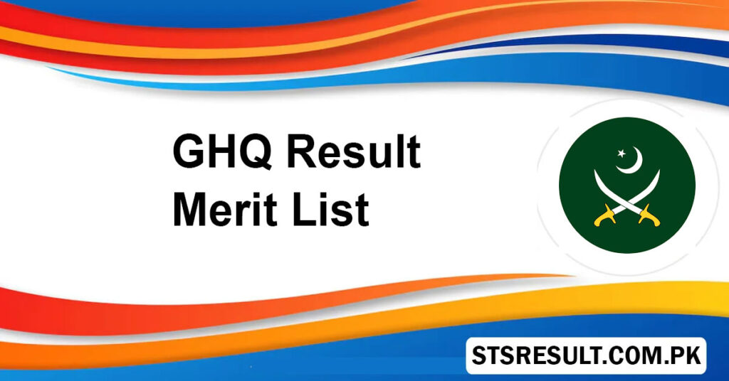 GHQ Result 2024 Www.Amdte-Rect.Gov.Pk Result