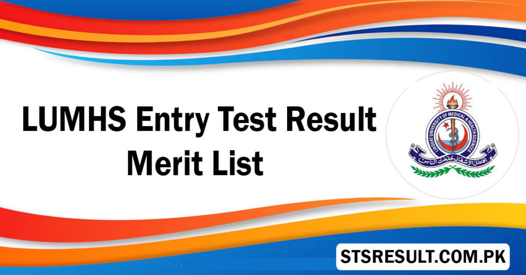 LUMHS Entry Test Result 2024 Merit List @Lumhs.Edu.Pk