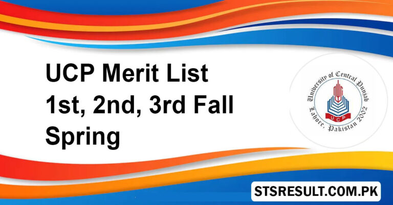 UCP Merit List 2024 1st, 2nd, 3rd Fall, Spring @ucp.edu.pk
